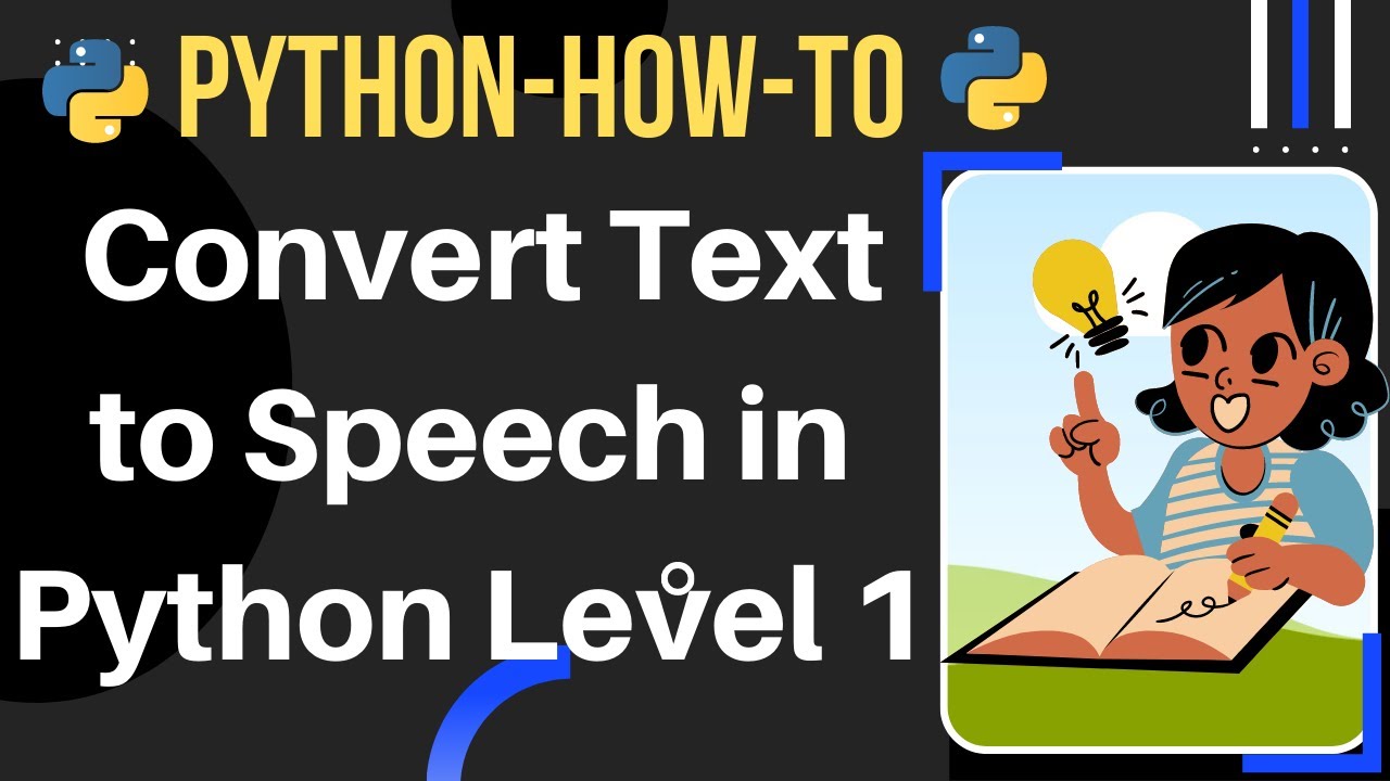 How To Convert Text To Speech In Python Level 1 Hardcoded Text