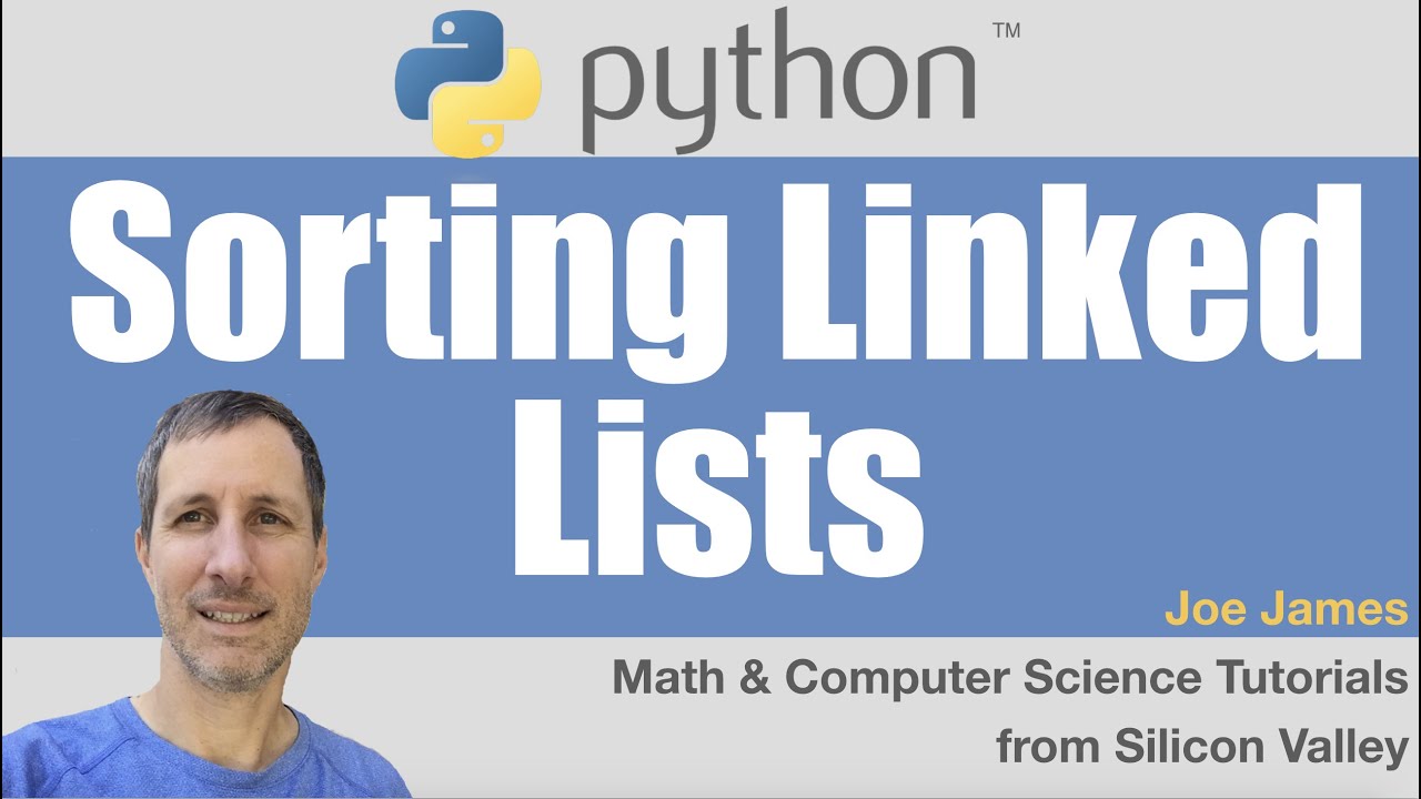 Python Sorting A Linked List Youtube
