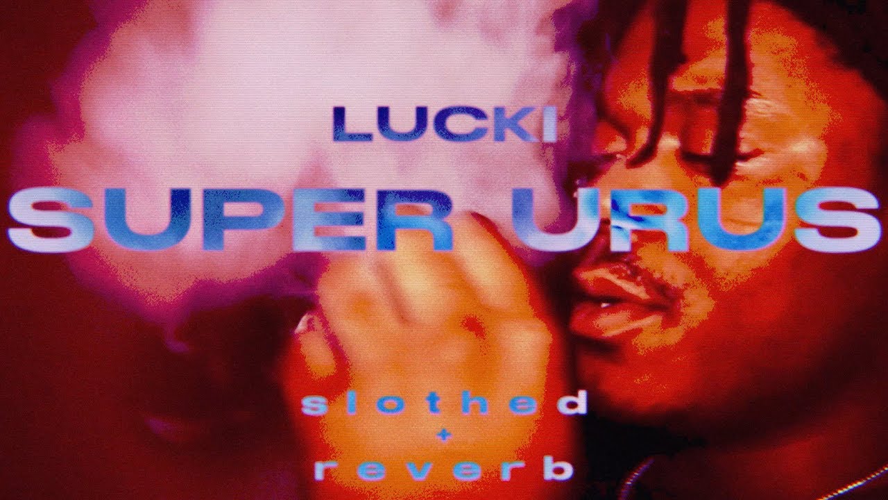 Super Urus Lucki Slothed Reverb Youtube