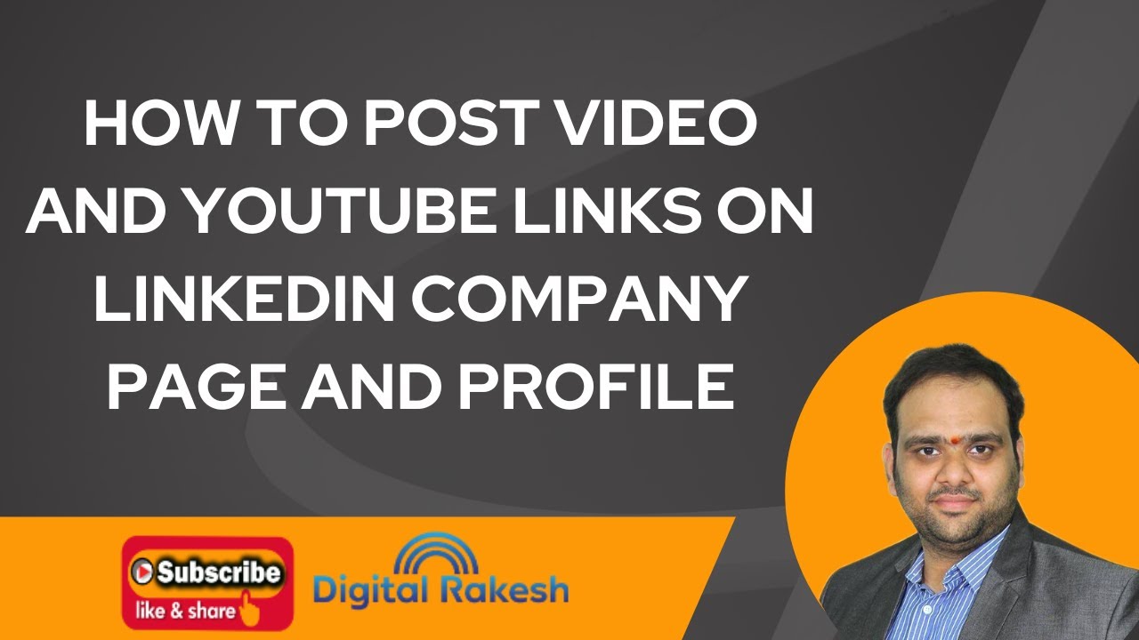 How To Post Video And Links On Linkedin Company Page And