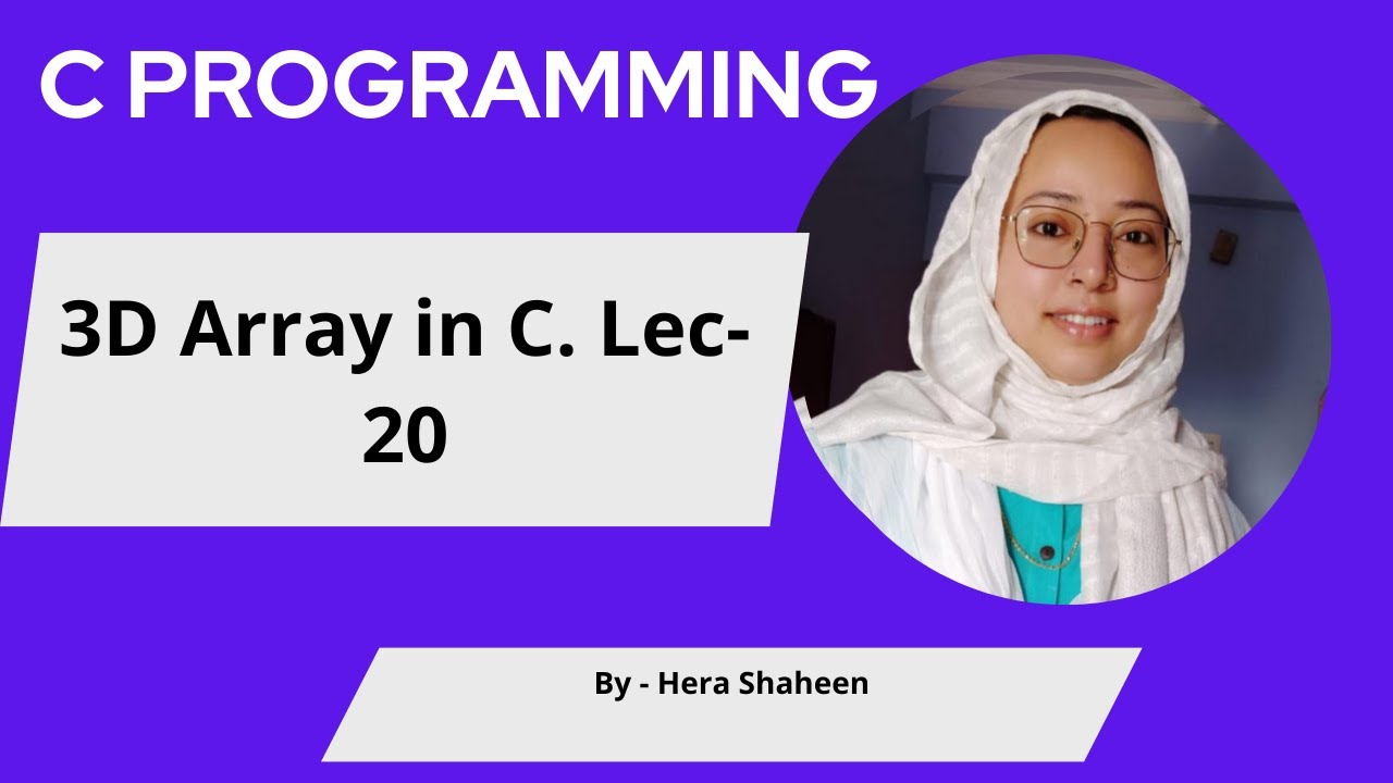 3d Array In C Lec 17 Youtube