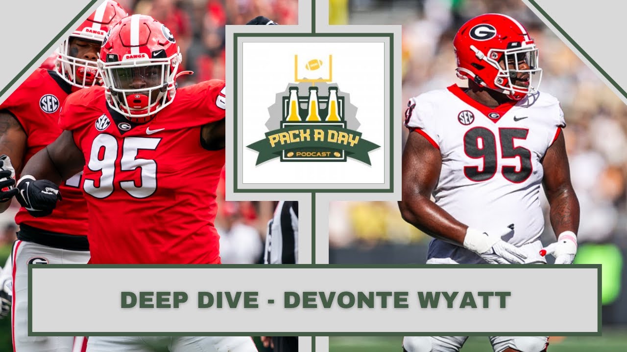 Deep Dive Devonte Wyatt Youtube