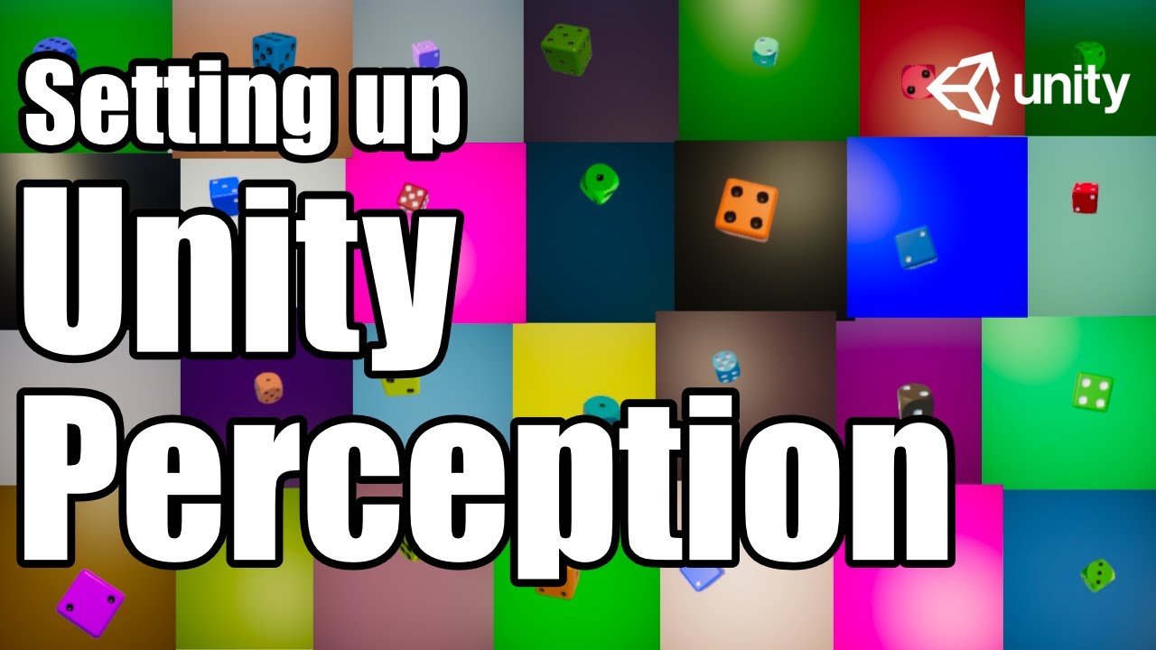 Unity Tutorial Setting Up Unity Perception For Creating Synthetic