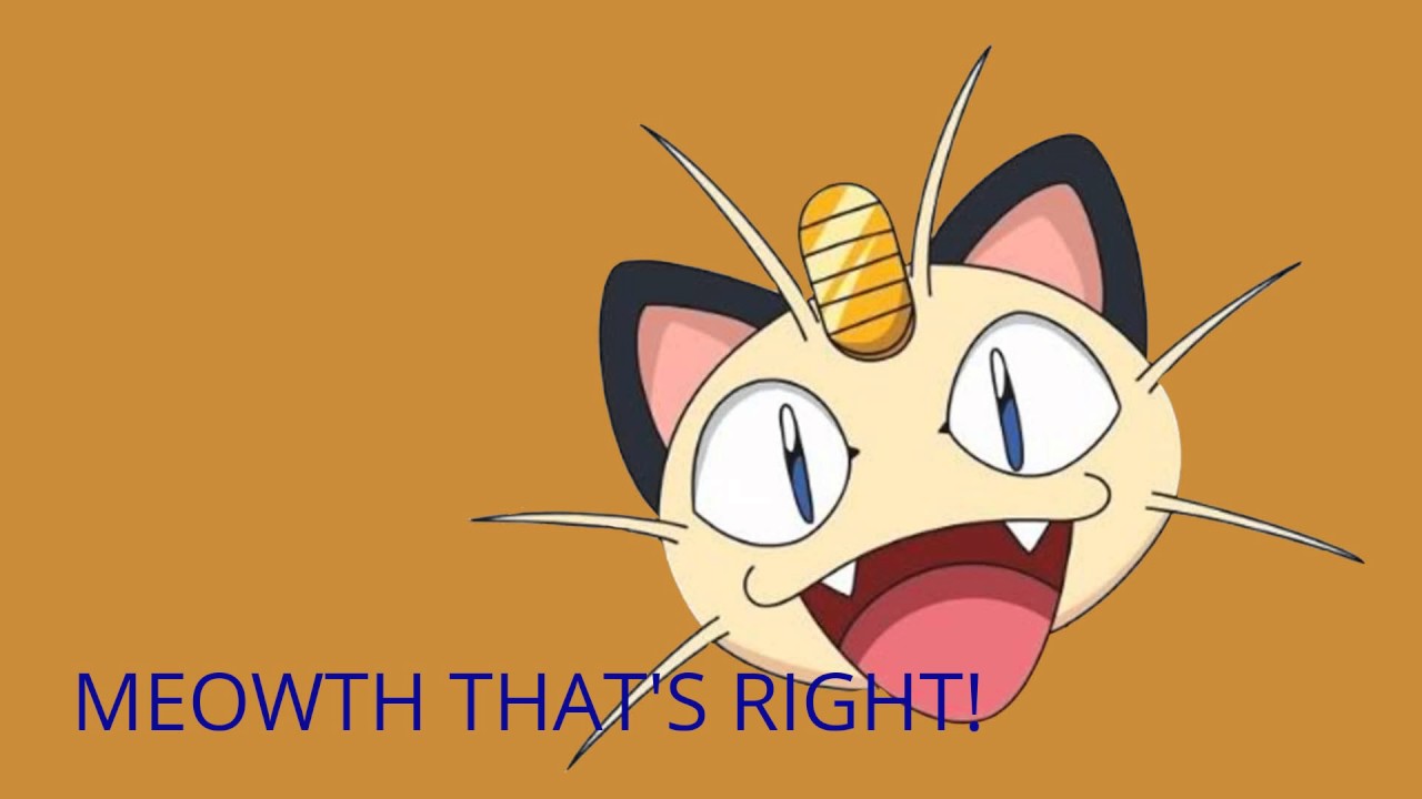 Meowth Lover That Right Youtube Music