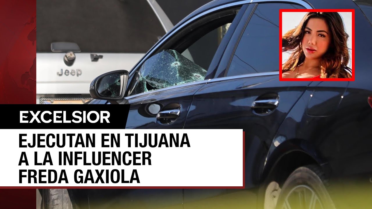 Freda Gaxiola Influencer Fue Asesinada En Tijuana Mientras Se Dirigía