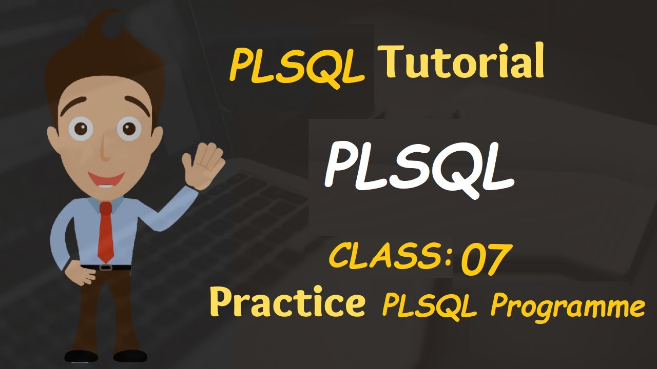Oracle Plsql Tutorials For Beginners Class 07 Youtube