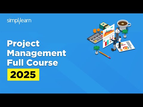 Project Management Full Course 2025 Project Management Tutorial Pmp