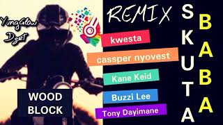 Skuta Baba Remix Ft Buzzi Lee Kane Keid Cassper Nyovest Kwesta Tony ...