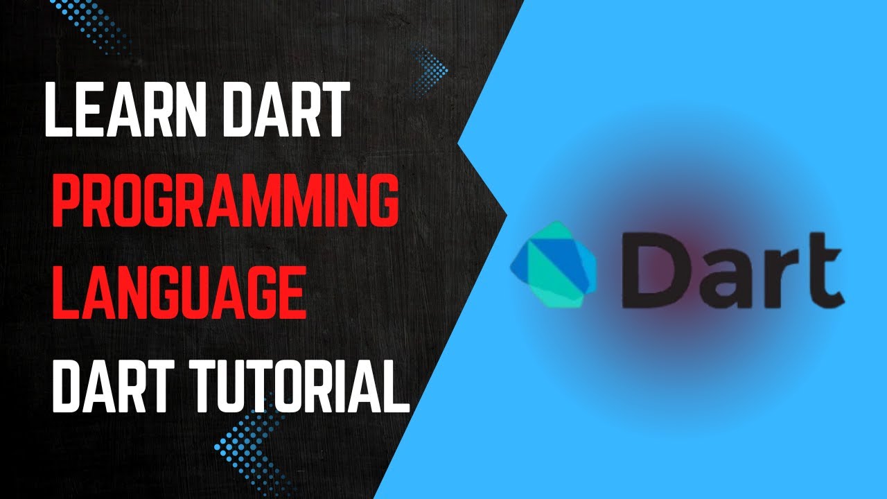 Learn Dart Programming Language Dart Programming For Beginner S
