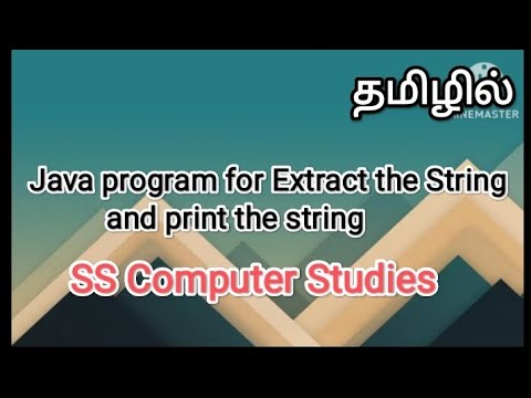 Java Program To Extract The String And Print The String Java In Tamil
