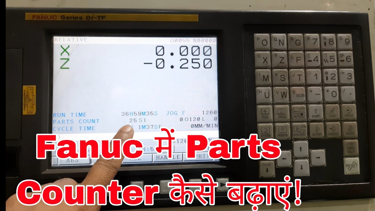 How To Increase Part Count In Fanuc Control Parts Count Edit In Fanuc