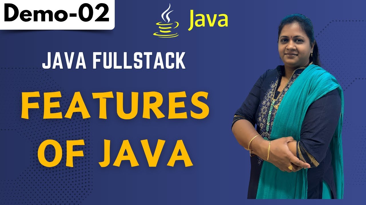 Java Fullstack Demo 02 Feature Of Java Java Fullstack Tutorial For
