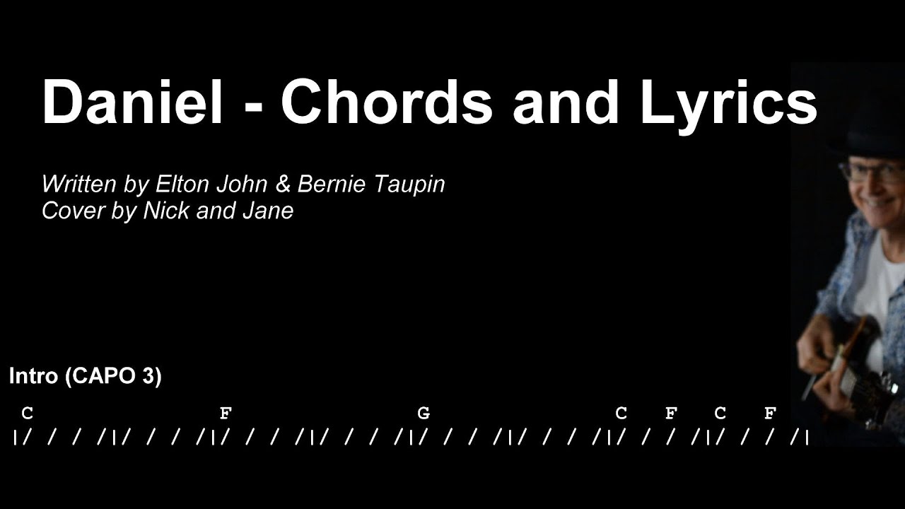 Daniel Chords And Lyrics Elton John Cover Youtube