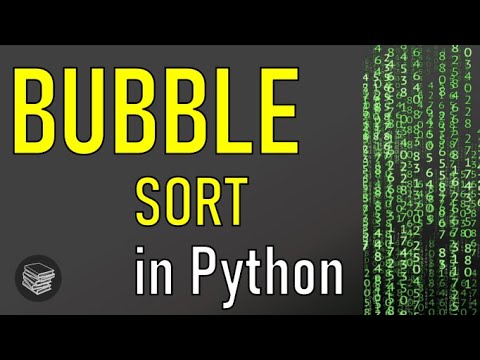 Bubble Sort In Python Tutorial Testing Improving And Timing Youtube