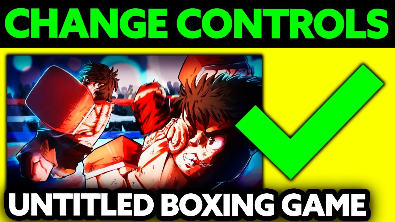 How To Change Controls In Untitled Boxing Game 2025 Youtube