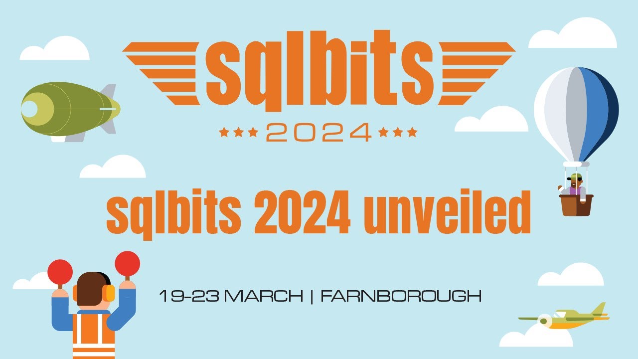 Sqlbits 2024 Unveiled Youtube