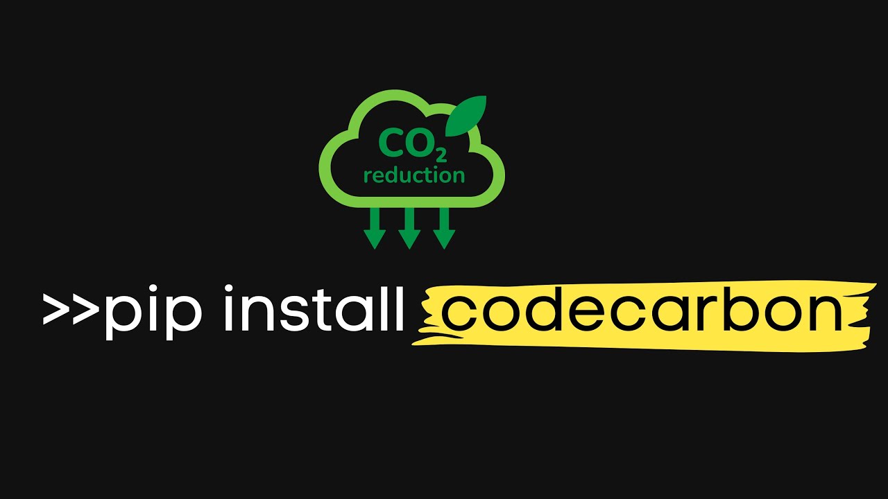 Codecarbon Track Co Emissions In Python Reduce Your Algorithm S