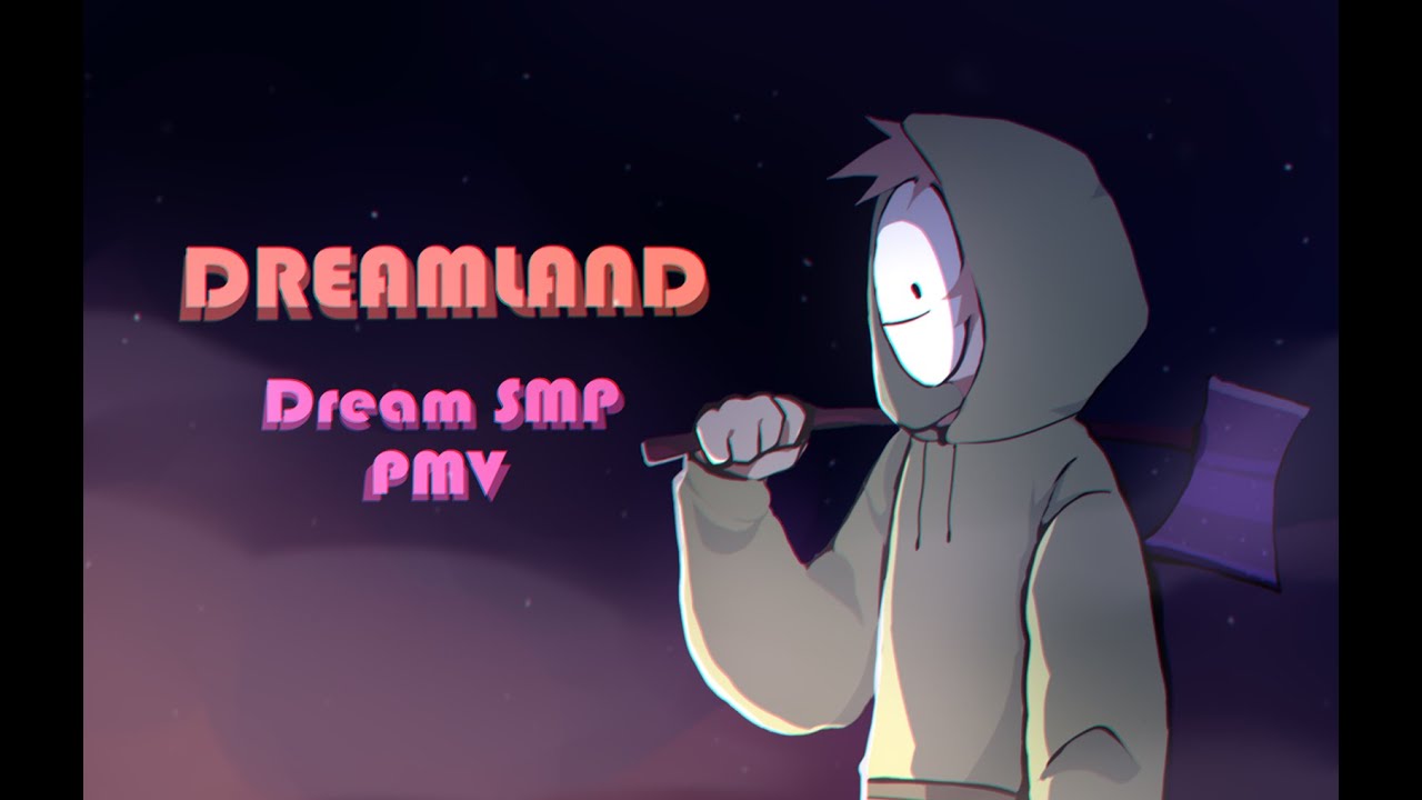 Dreamland Dream Smp Pmv Animatic Youtube