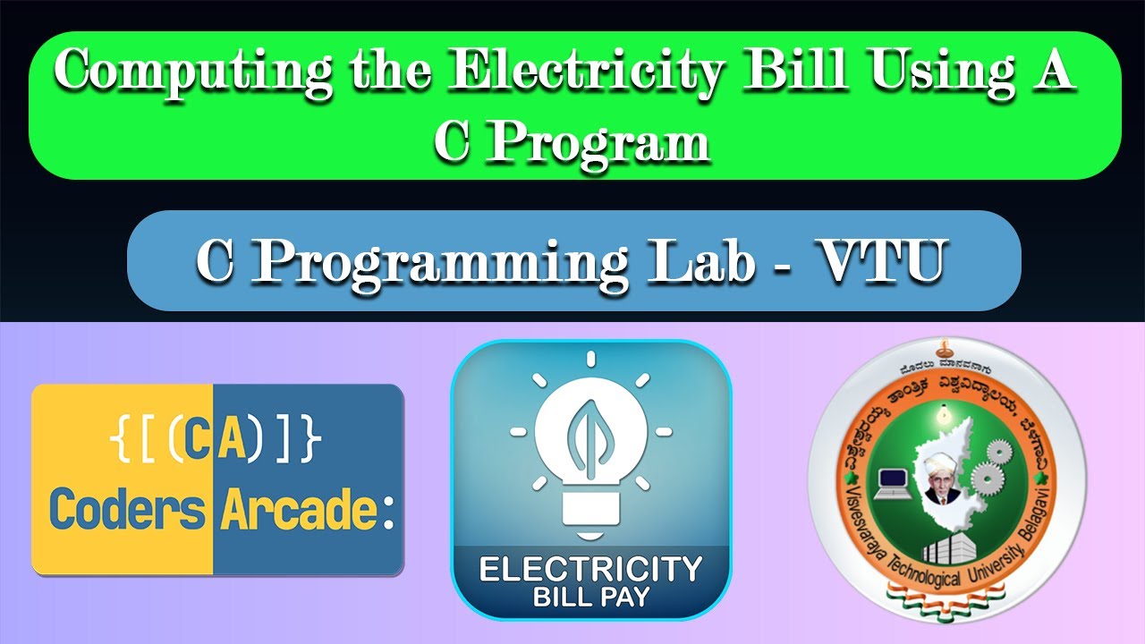 Computing The Electricity Bill Vtu C Programming Lab Youtube