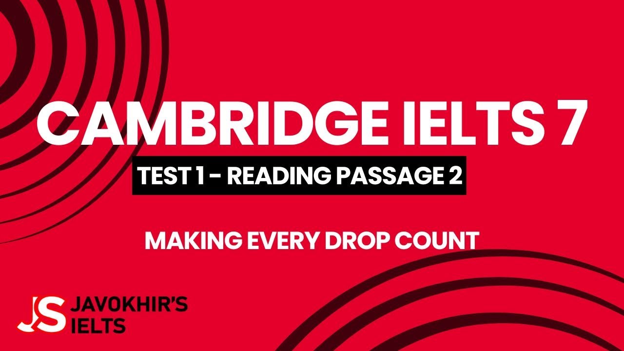 Making Every Drop Count Cambridge Ielts 7 Test 1 Reading Passage 2