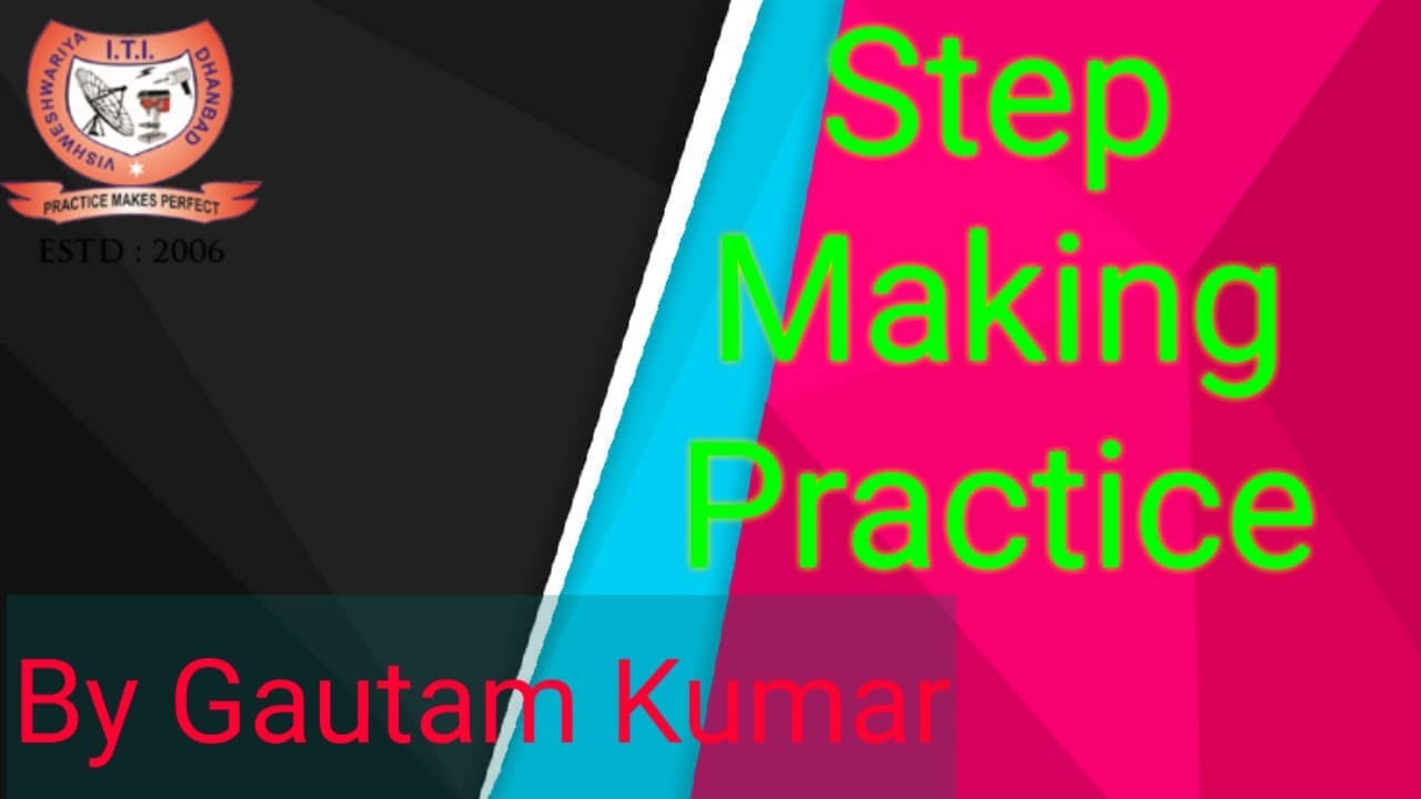Fitter Practical Step Making Practice Part 1 Youtube
