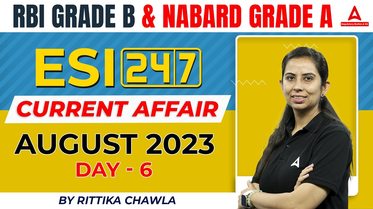 Esi Current Affairs For Rbi Grade B Nabard Grade A Esi August