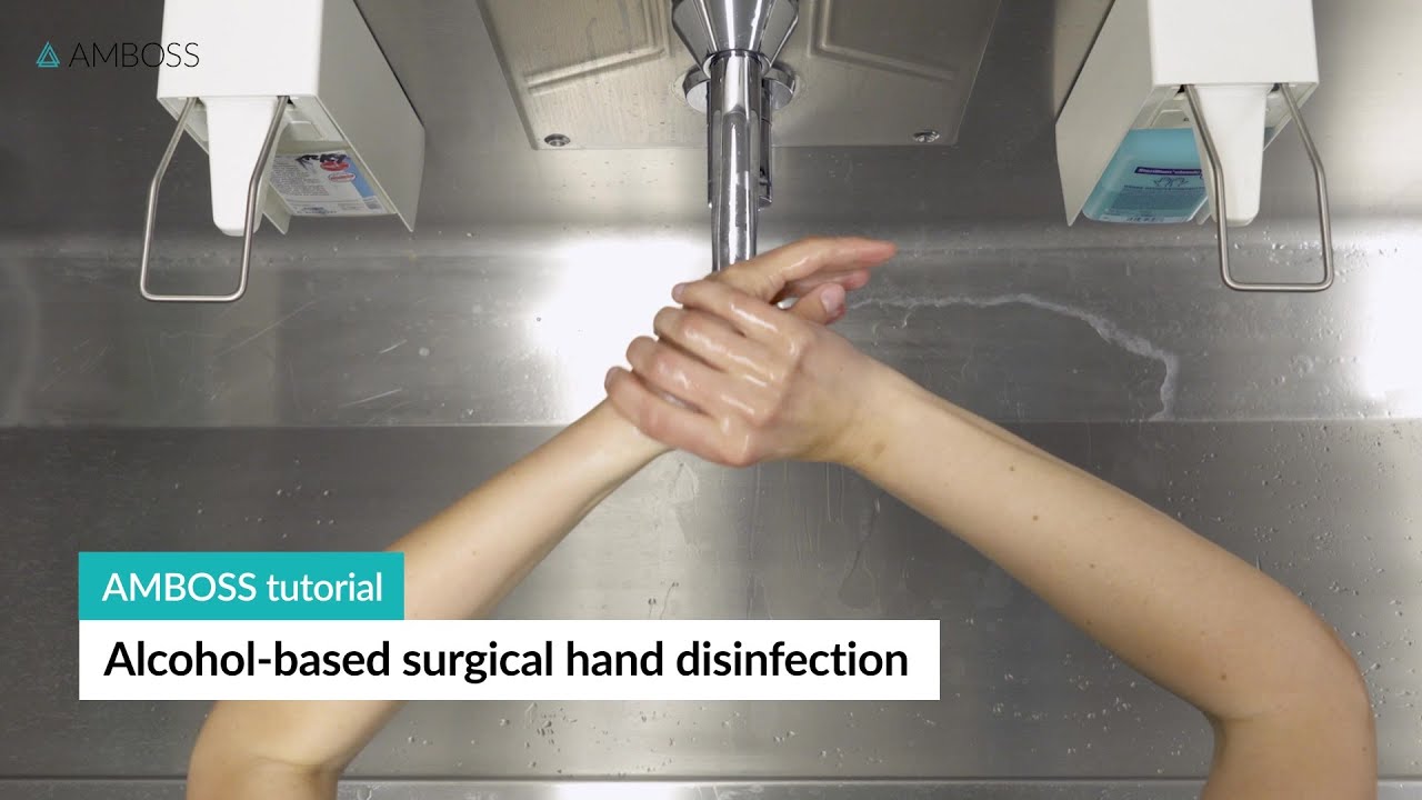 Alcohol Based Surgical Hand Disinfection Amboss Tutorial Youtube