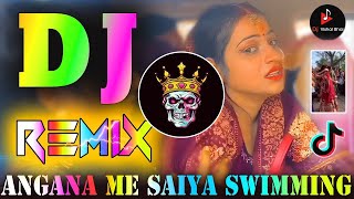 Angana Me Saiya Swimming Pool Banwaya Dj Remix Song Instagram Viral Dj ...