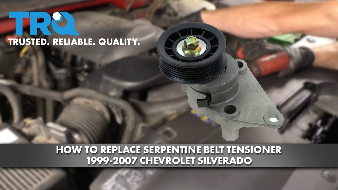 How To Replace Serpentine Belt Tensioner 1999 07 Chevy Silverado Youtube