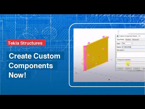 Tekla Structures Tutorial 2 Create Custom Components Now Youtube