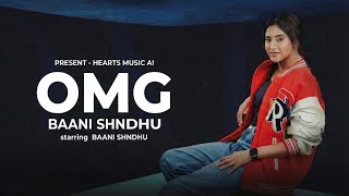 Omg Official Video Baani Sandhu Kaptaan New Punjabi Song 2026 Latest ...
