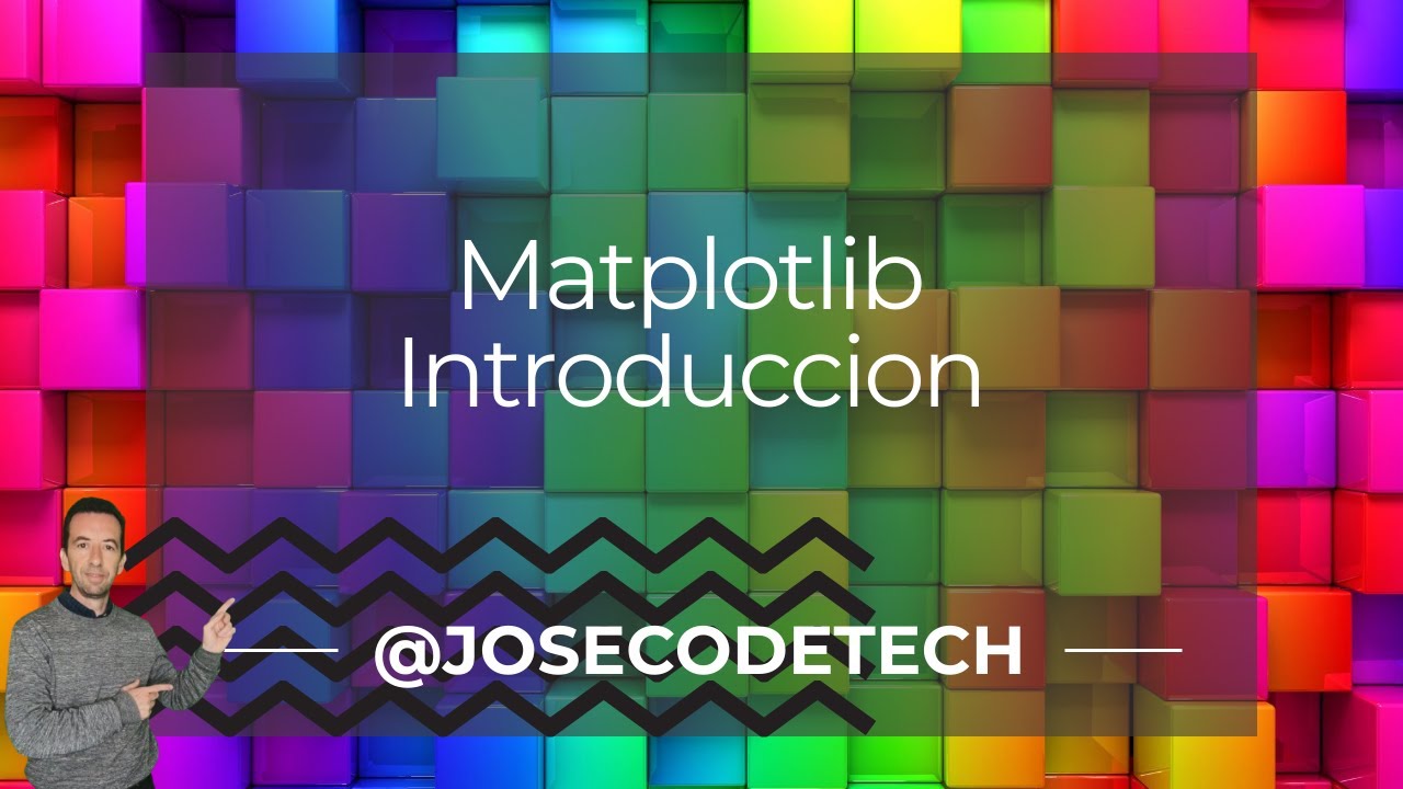 01 Intro Matplotlib Graficas Con Python Youtube
