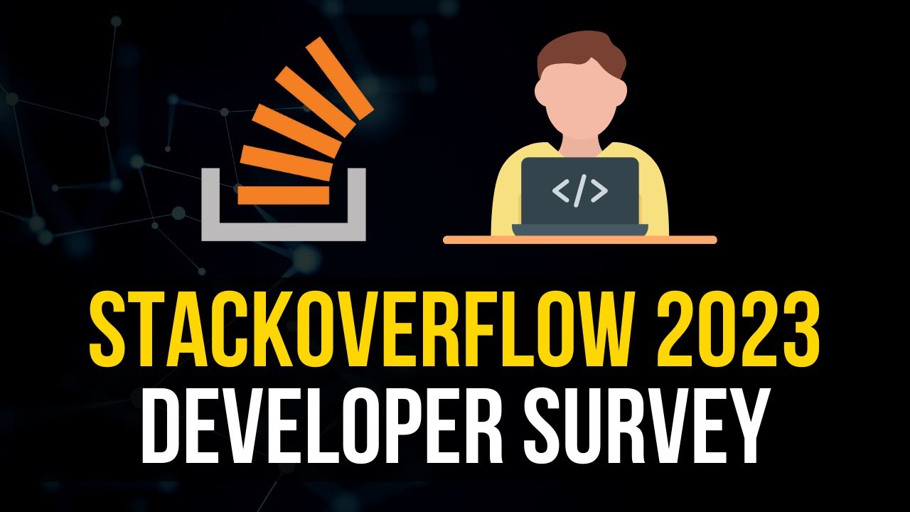 Taking The Stackoverflow Developer Survey 2023 Youtube