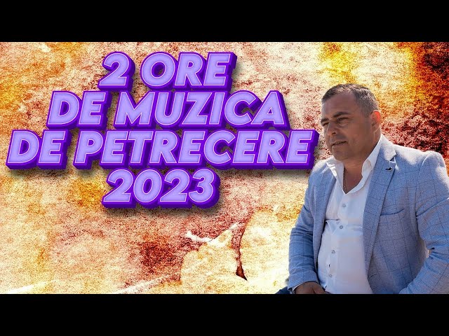 Muzica de Petrecere 2023 Muzica Populara Romaneasca de Petrecere Colaj 2023