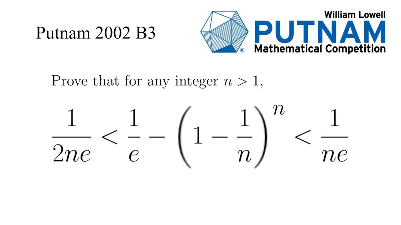 Why Does This Inequality Hold Putnam 2002 B3 Youtube