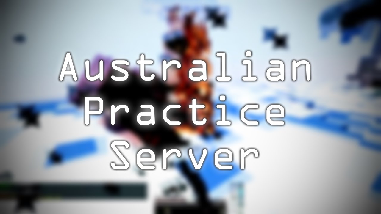 Australian Practice Server Youtube