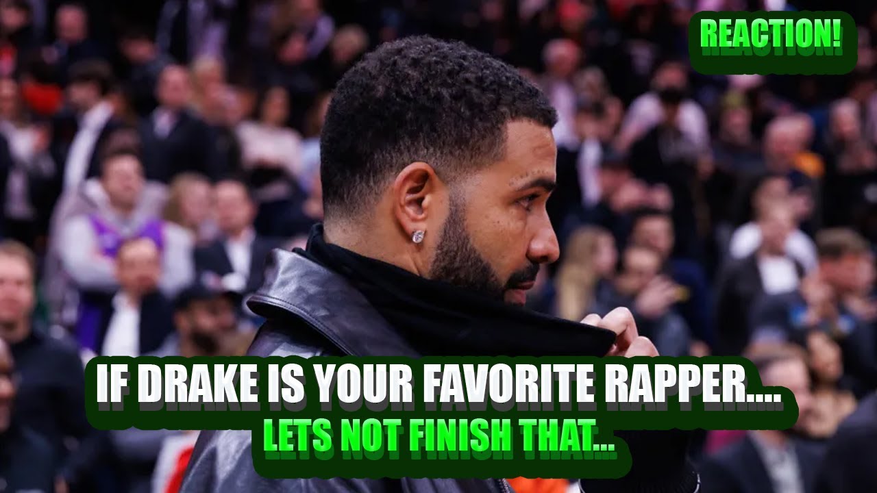 Oh Lordt If Drake Is Your Favorite Rapper Signifiedbsides1129