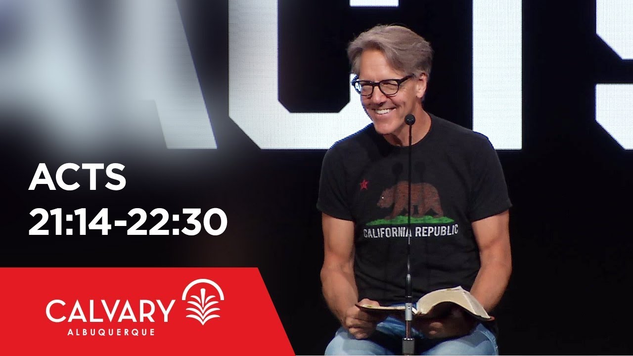 Acts 21 14 22 30 Skip Heitzig Acts 21 14 22 30 Bible Portal