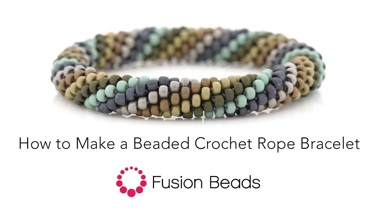 Learn How To Make A Beaded Crochet Rope Bracelet By Fusion Beads Youtube
