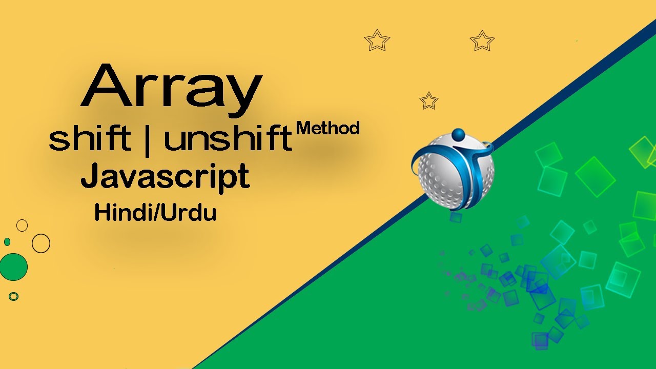 Javascript Array Method Shift And Unshif In Hindi Urdu Youtube
