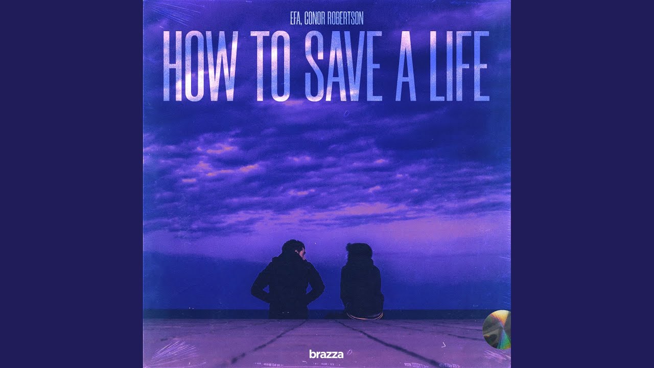 How To Save A Life Youtube