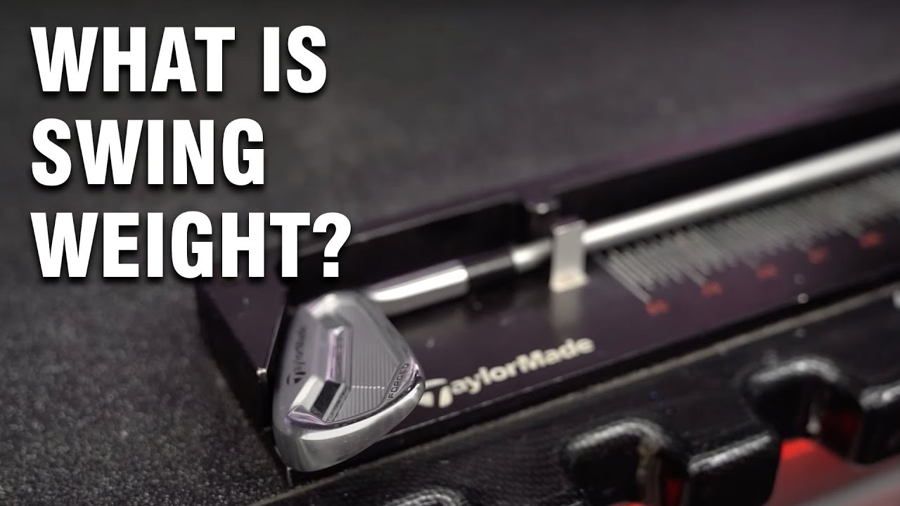 What Is Swing Weight Youtube