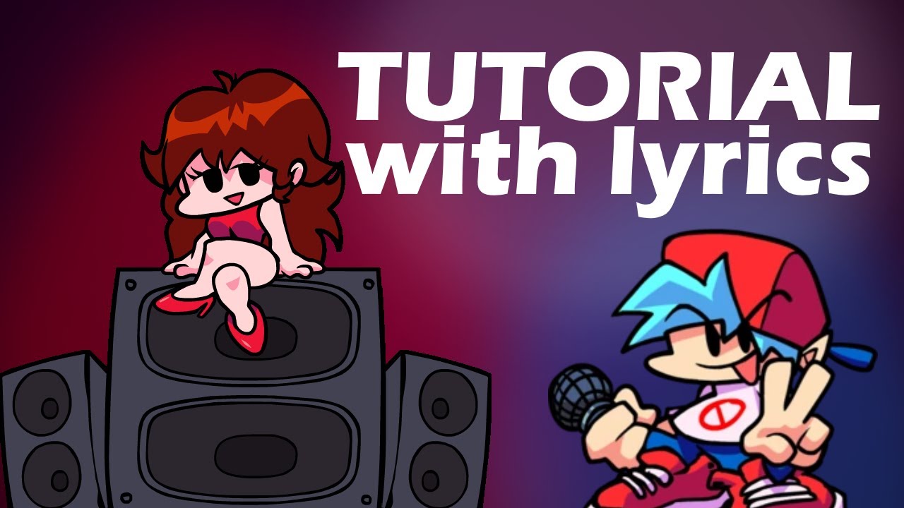 Tutorial With Lyrics Learning Friday Night Funkin With Lyrics