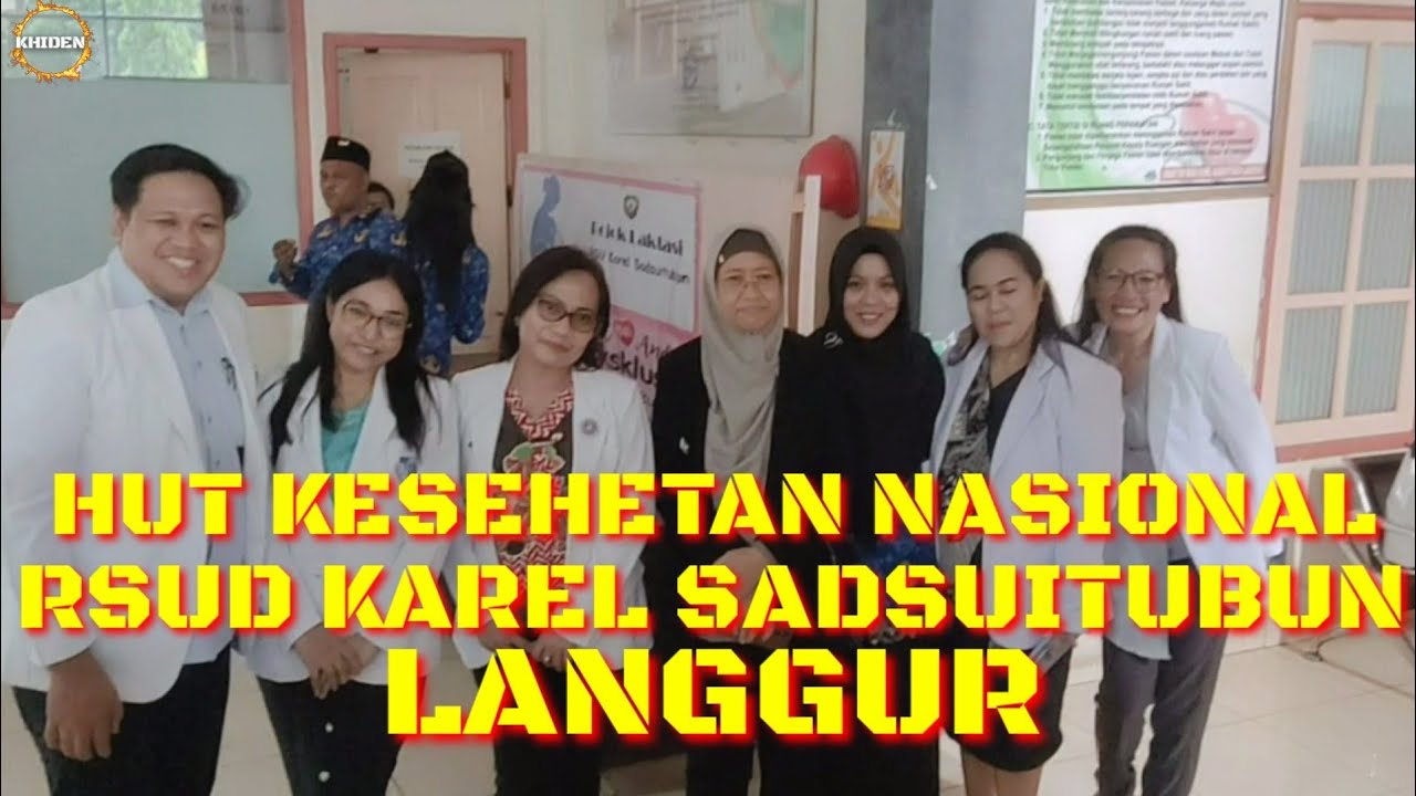 Hut Kesehatan Nasional Rsu Karel Sadsuitubun Langgur Youtube