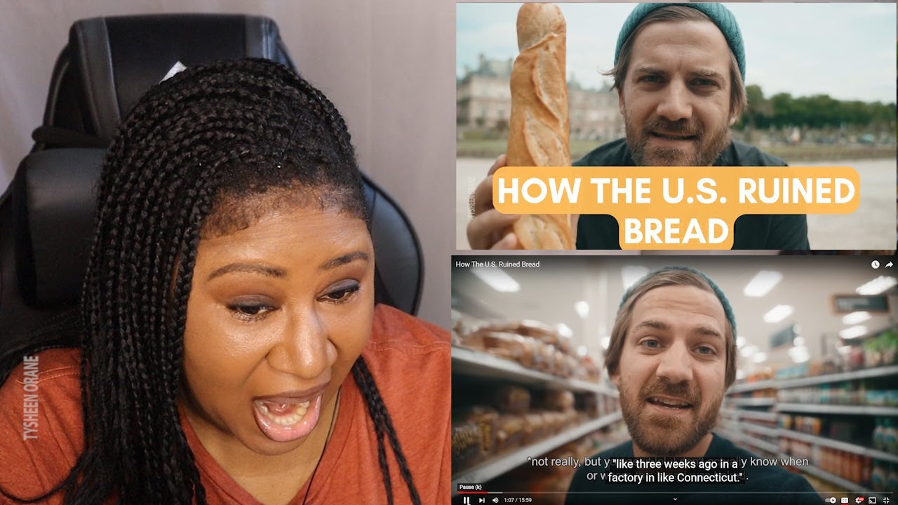 How The U S Ruined Bread American Reaction Youtube