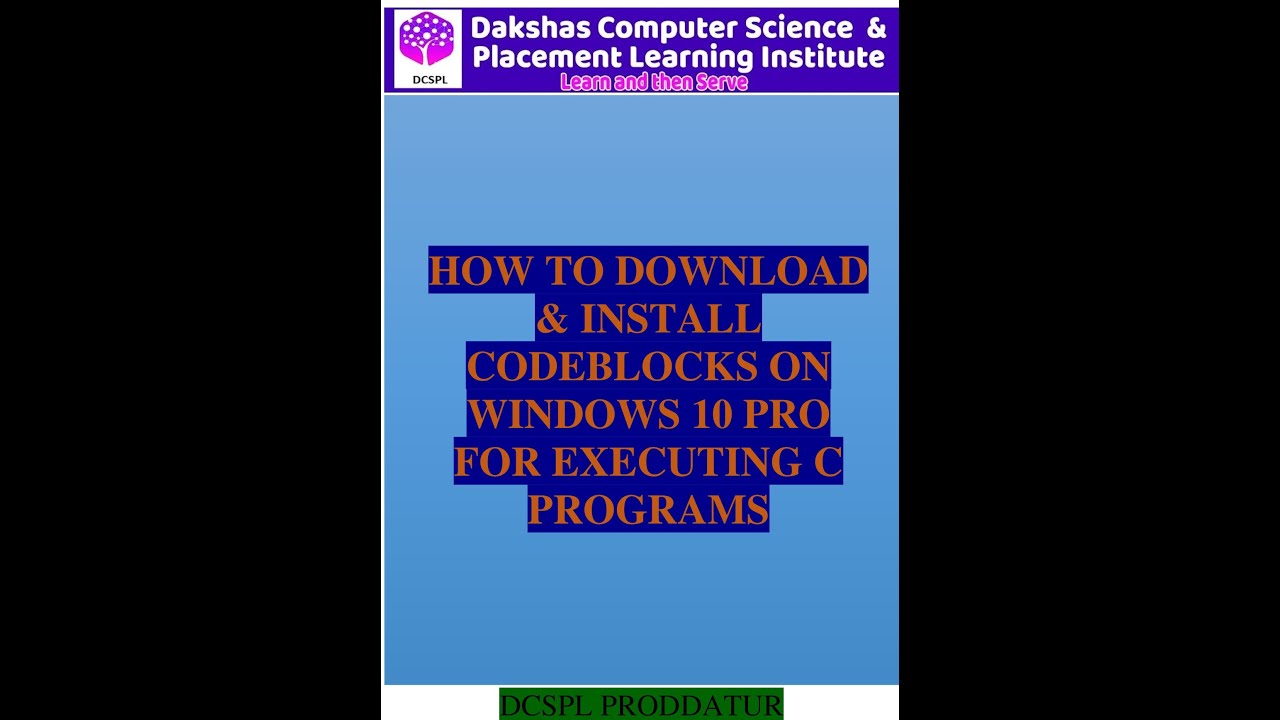 How To Download And Install Code Blocks Software For Executing C
