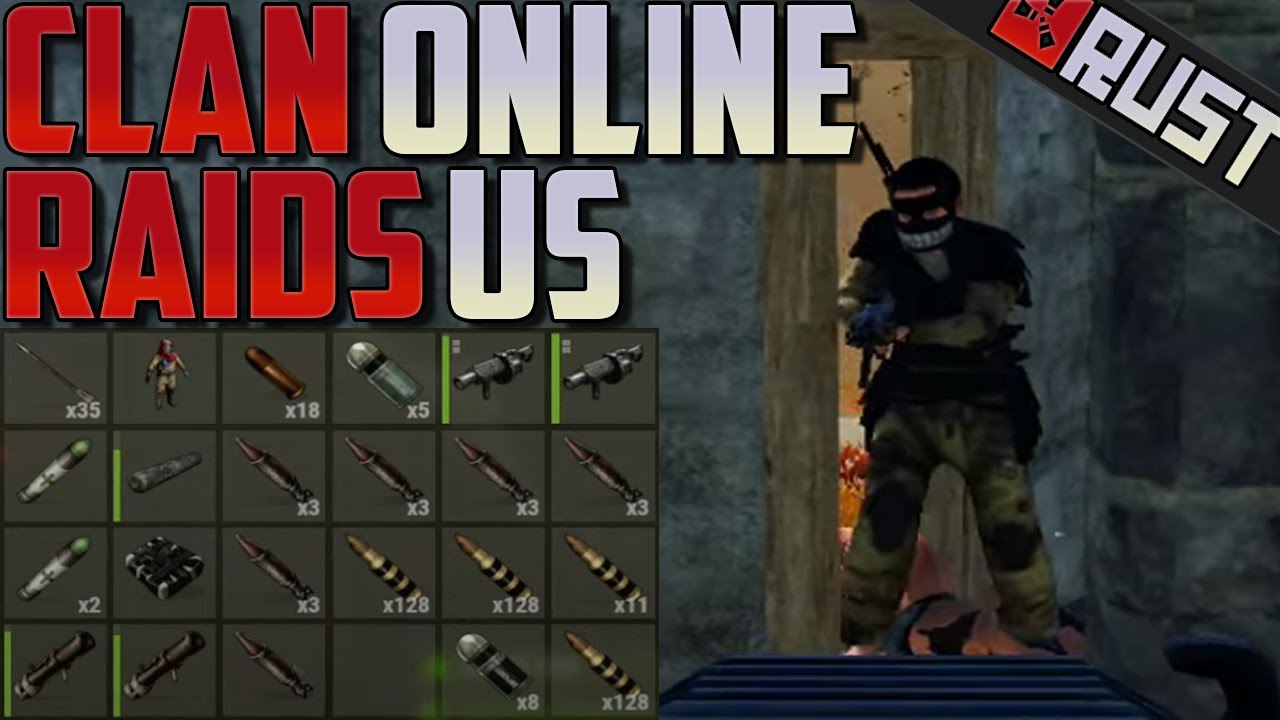 Clan Online Raids Us Rust Youtube
