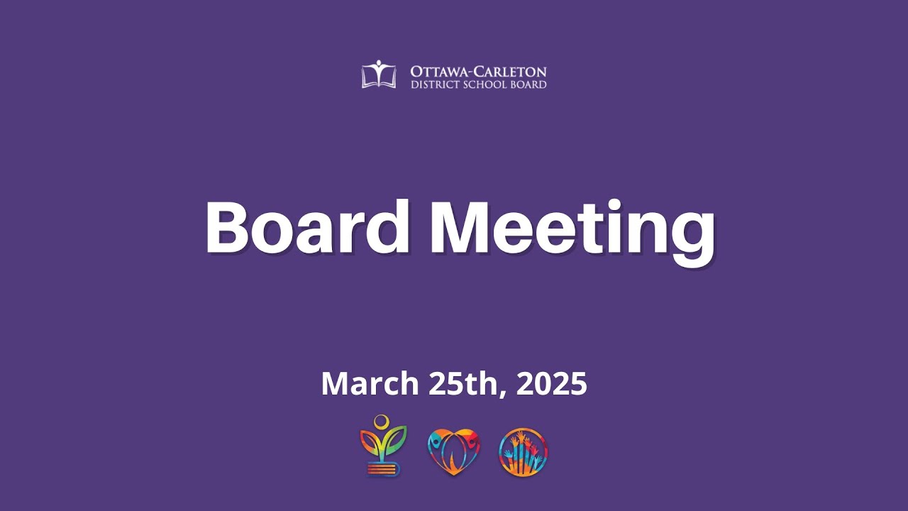 March 25 2025 Ocdsb Board Meeting Youtube