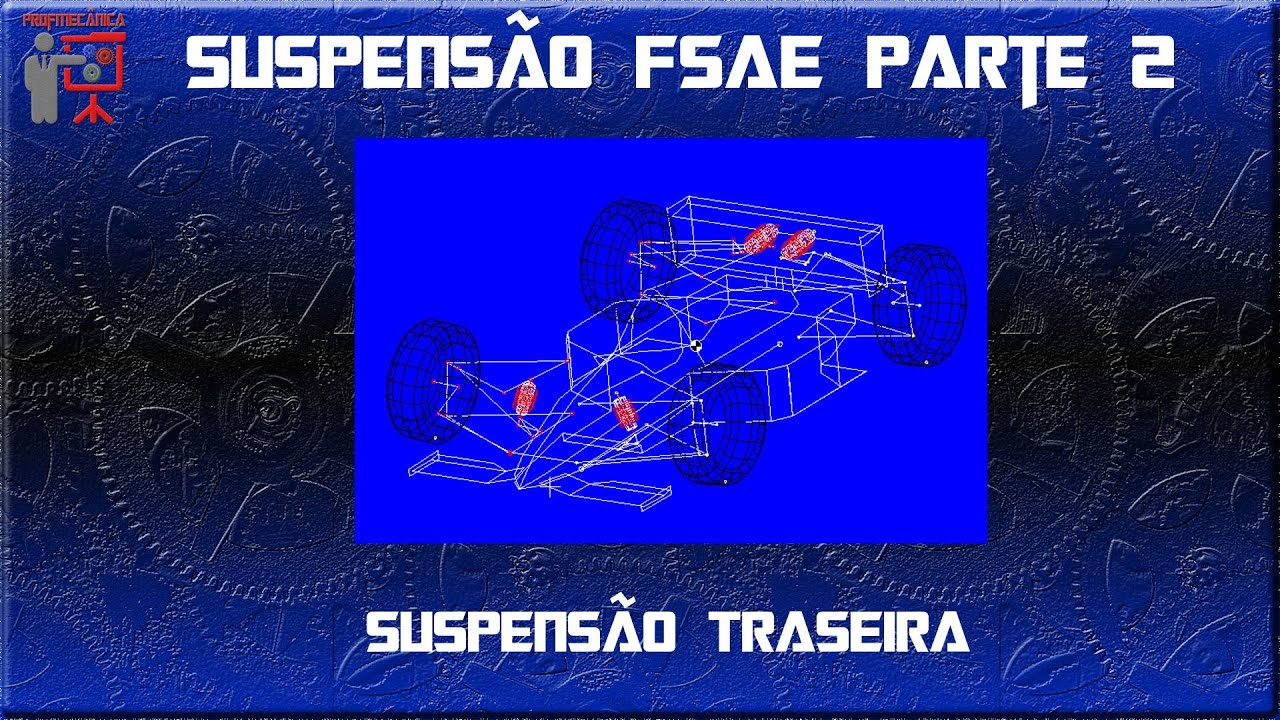 Suspensão De Fsae Parte 2 Traseira Youtube