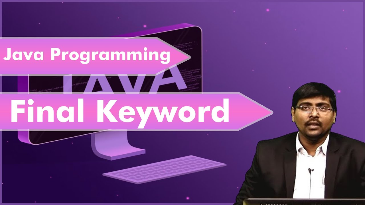 Lec15 Java Programming Final Keyword By Dr T V Nagaraju Youtube